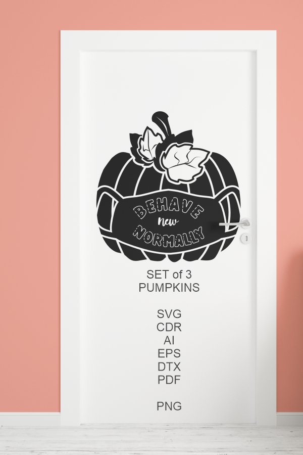 Pumpkins SVG Behave New Normally Set of 3 Designs