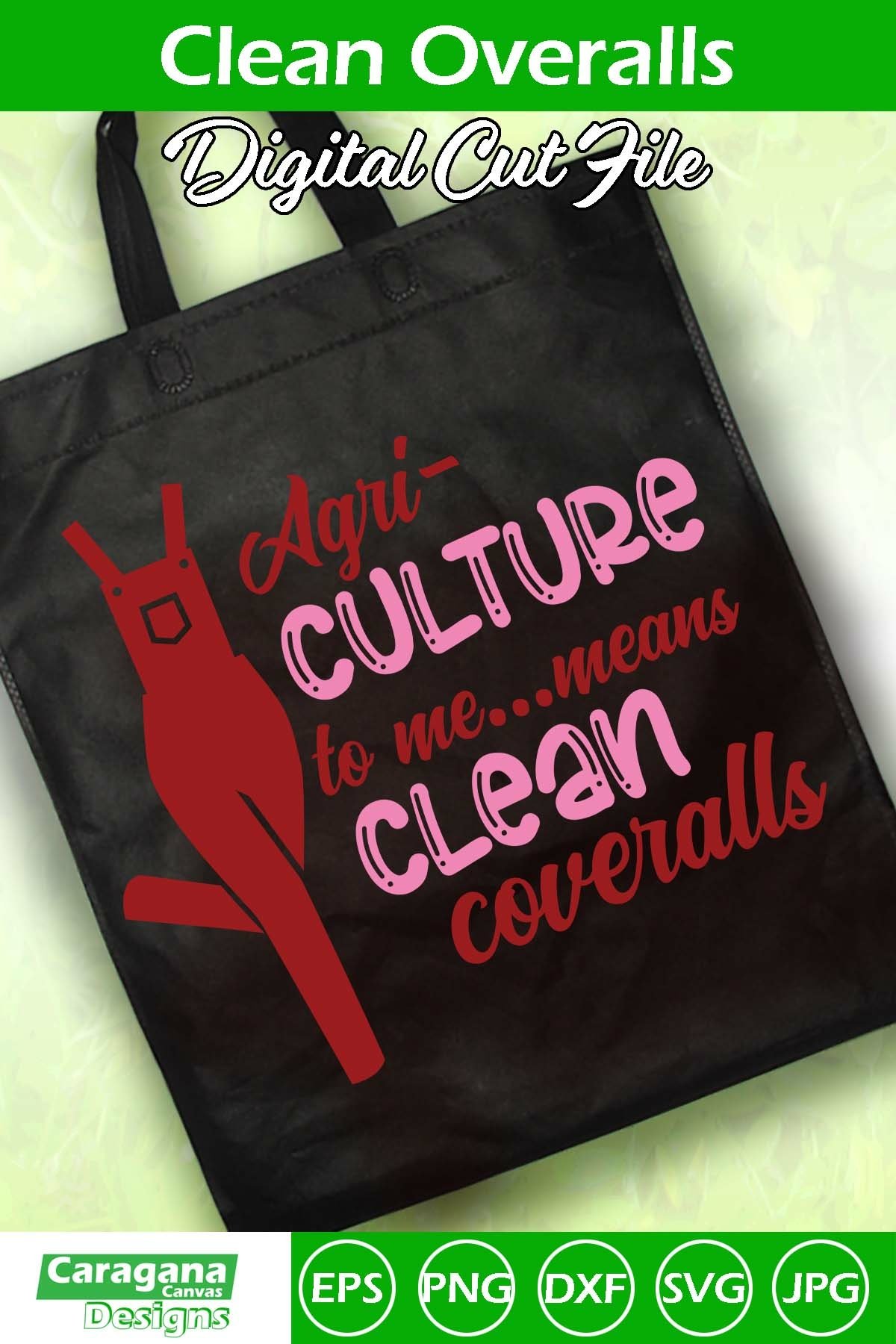 Agri-"Culture" - Clean Overalls
