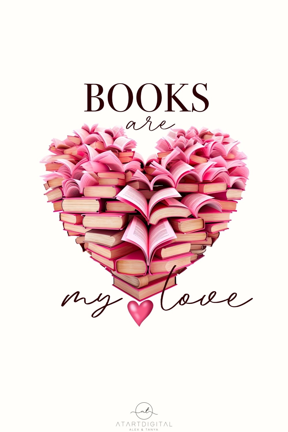 Books Are My Love, Pink Heart for Valentine's