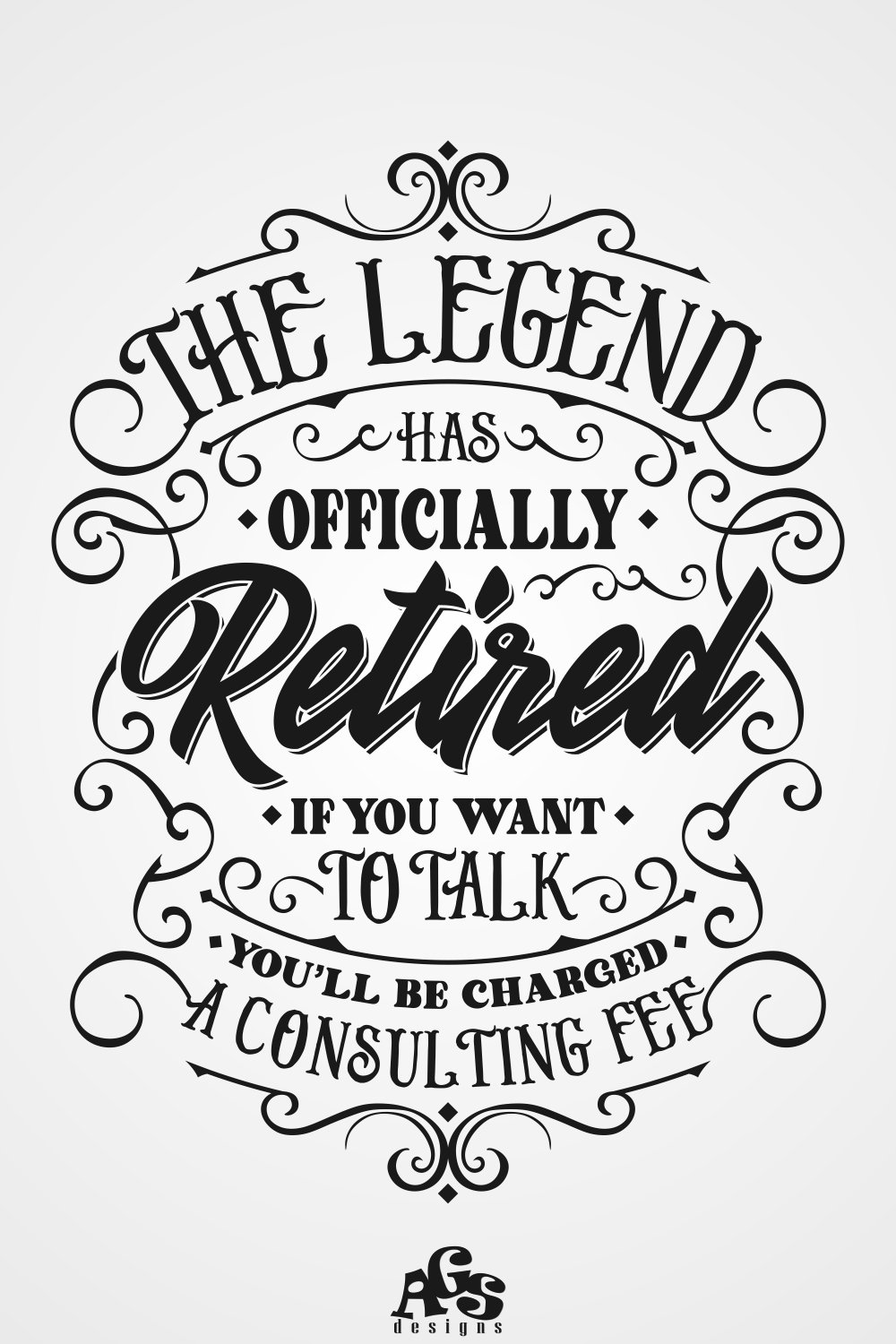The Legend I Retirement I Retired Quote Svg Design