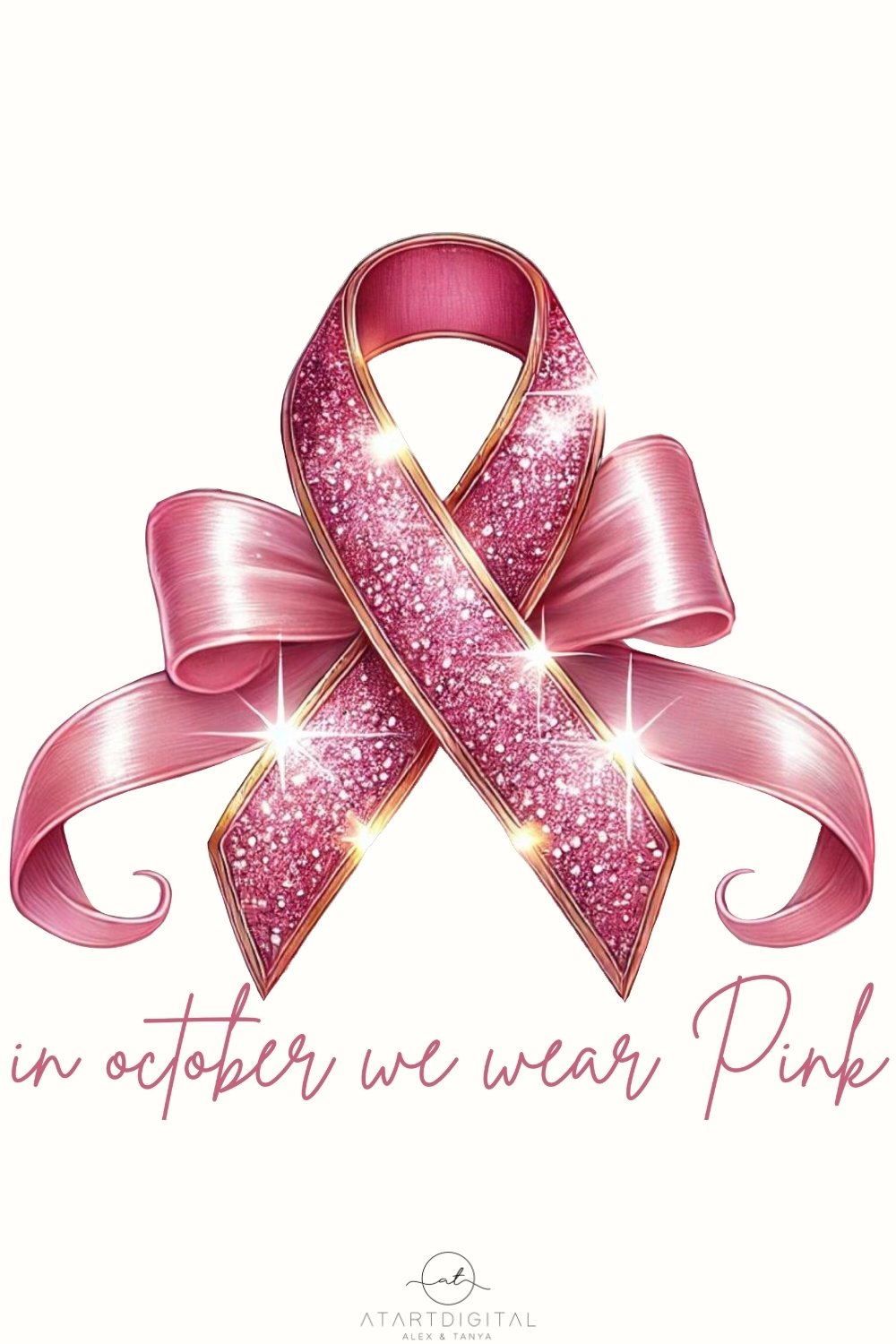 We Wear Pink, Breast Cancer Awareness Sublimation Art