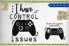 I have control issues (727584) | Cut Files | Design Bundles