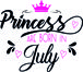 Princess are born in July Svg,Dxf,Png,Jpg,Eps vector file (56750) | Cut ...
