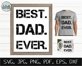 Best Dad Ever SVG, Sublimation & Printable Design (252088) | Cut Files ...