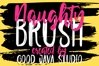 Naughty - Script Brush (661025) | Brush | Font Bundles