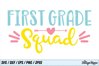 First Grade Squad, 1st Grade Teacher, Crew, Team SVG PNG DXF (125466 ...