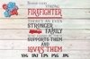 Firefighter Home Sign SVG, Behind Every Strong Firefighter (424029 ...
