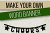 Make your own word banner, with numbers, letters and extra's (144200 ...