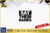 Say Their Names SVG (654710) | Cut Files | Design Bundles