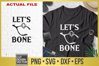 Let's Bone SVG (358401) | SVGs | Design Bundles