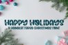 Happy Holidays - A Hand-Lettered Christmas Font
