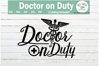 Doctor on Duty svg, healthcare worker SVG,PNG,EPS,DXF,PDF (560252 ...