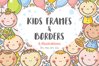 Kids frames and borders (117972) | Illustrations | Design Bundles