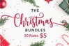 The Christmas Bundles 10 Fonts For $5 (951749) | Calligraphy | Font Bundles