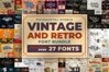 Vintage Retro Font Bundles! (949901) | Display | Font Bundles