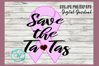 Save the Tatas SVG | Breast Cancer Awareness (246765) | SVGs | Design ...