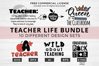 Teacher Life Bundle - Funny Teacher Quotes SVG Files (91591) | Cut ...