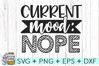 Current Mood Nope SVG DXF PNG EPS Cutting Files (144575) | SVGs ...