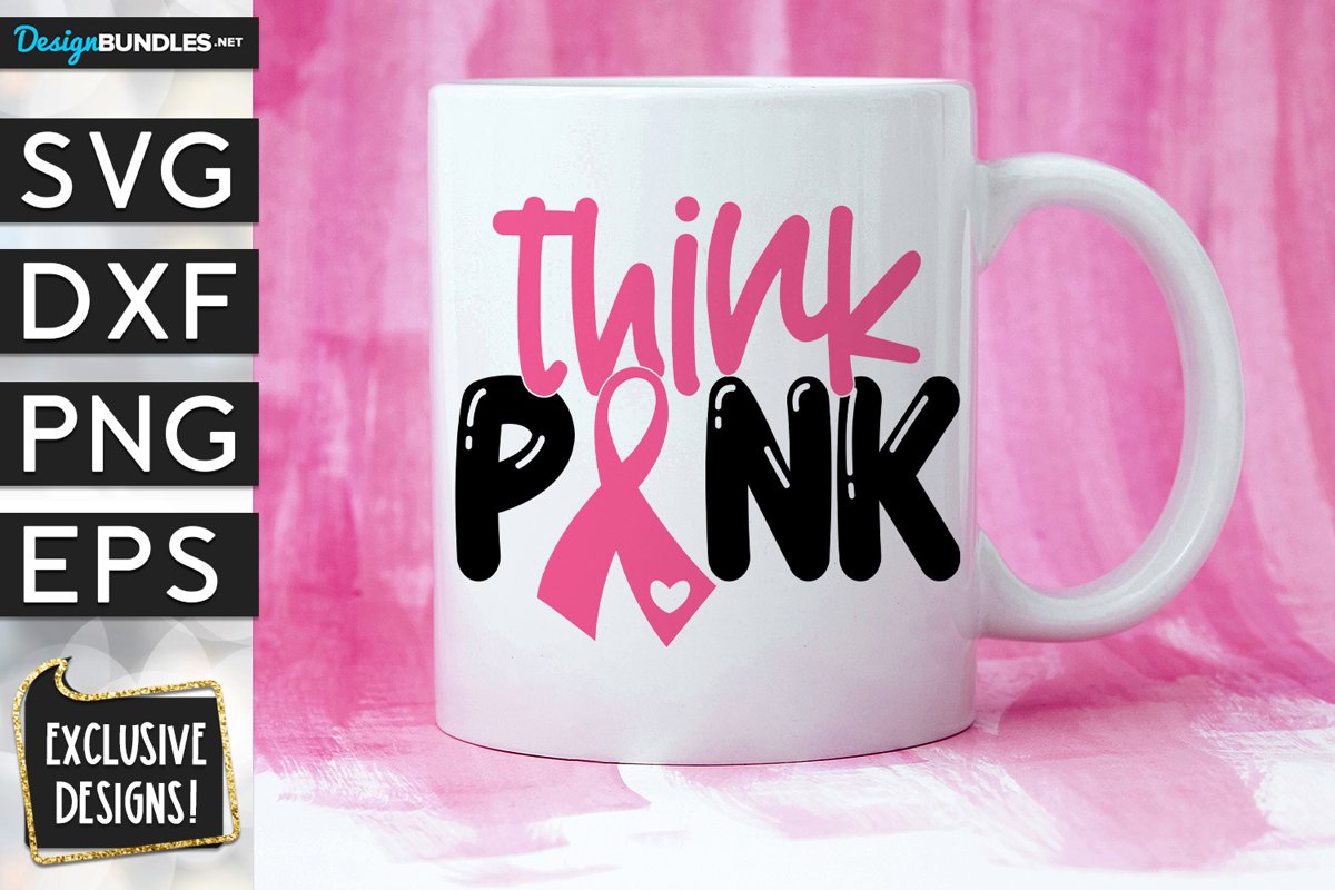 Think Pink Breast Cancer SVG DXF PNG EPS