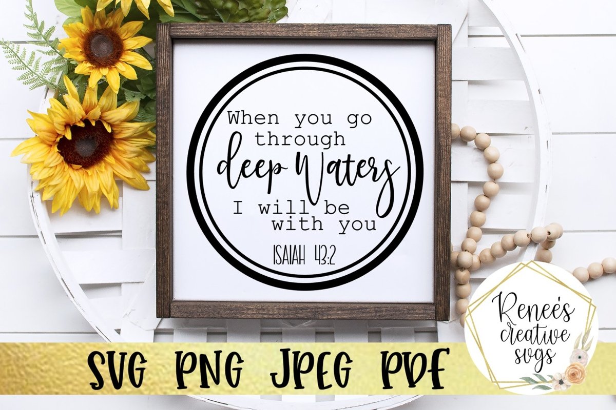 When you go through deep waters, I will be with you SVG PNG (431483 ...