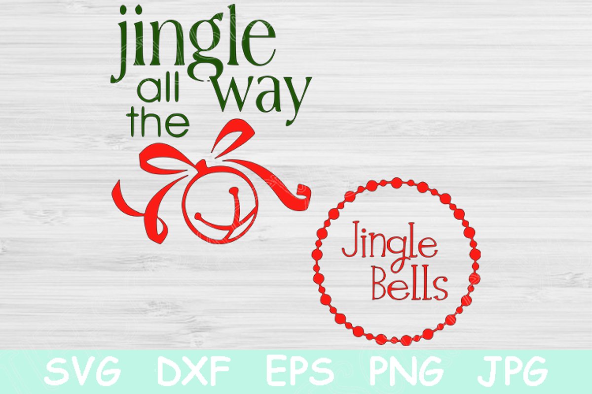 Jingle Bells Svg, Jingle All The Way Svg, Christmas Svg File (539695) | Cut Files | Design Bundles