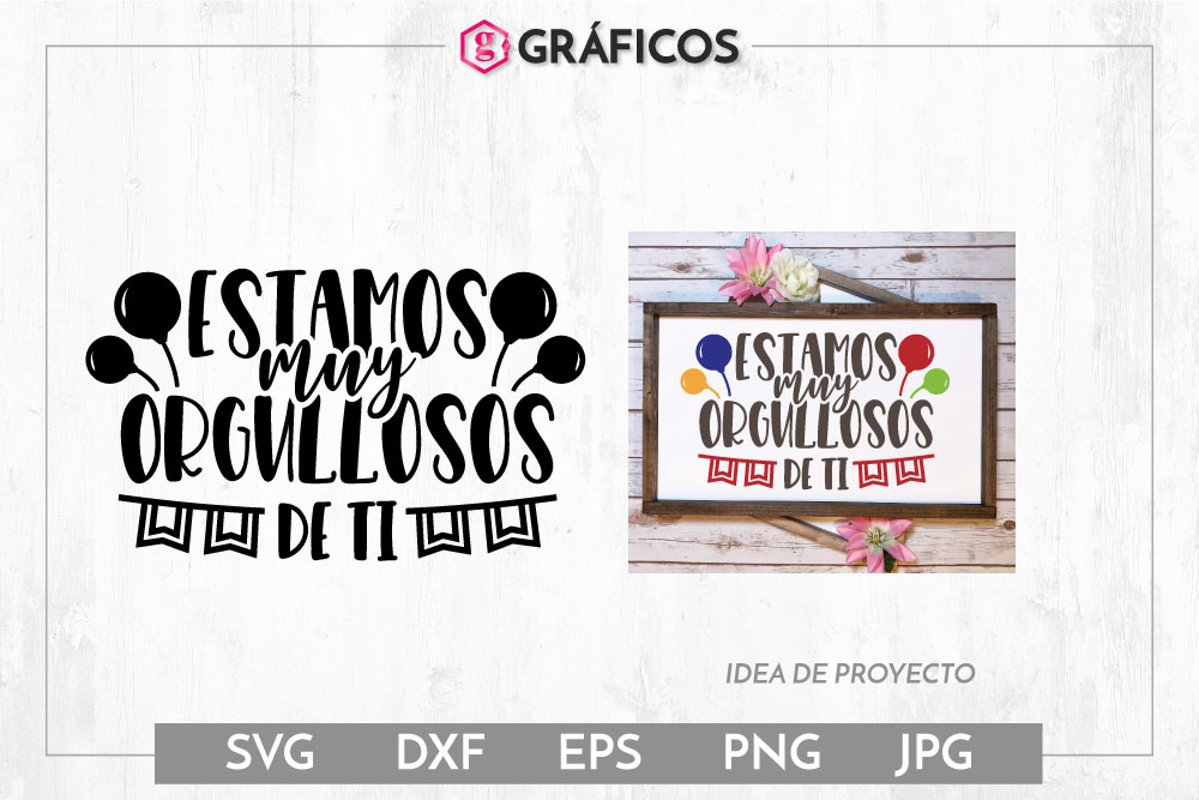 Estamos muy orgullosos de ti SVG - Frases Graduación SVG (642452 ...