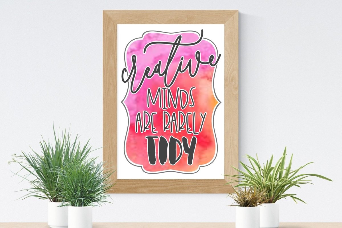 Creative Minds Are Rarely Tidy SVG DXF PNG (603167) | Cut Files ...