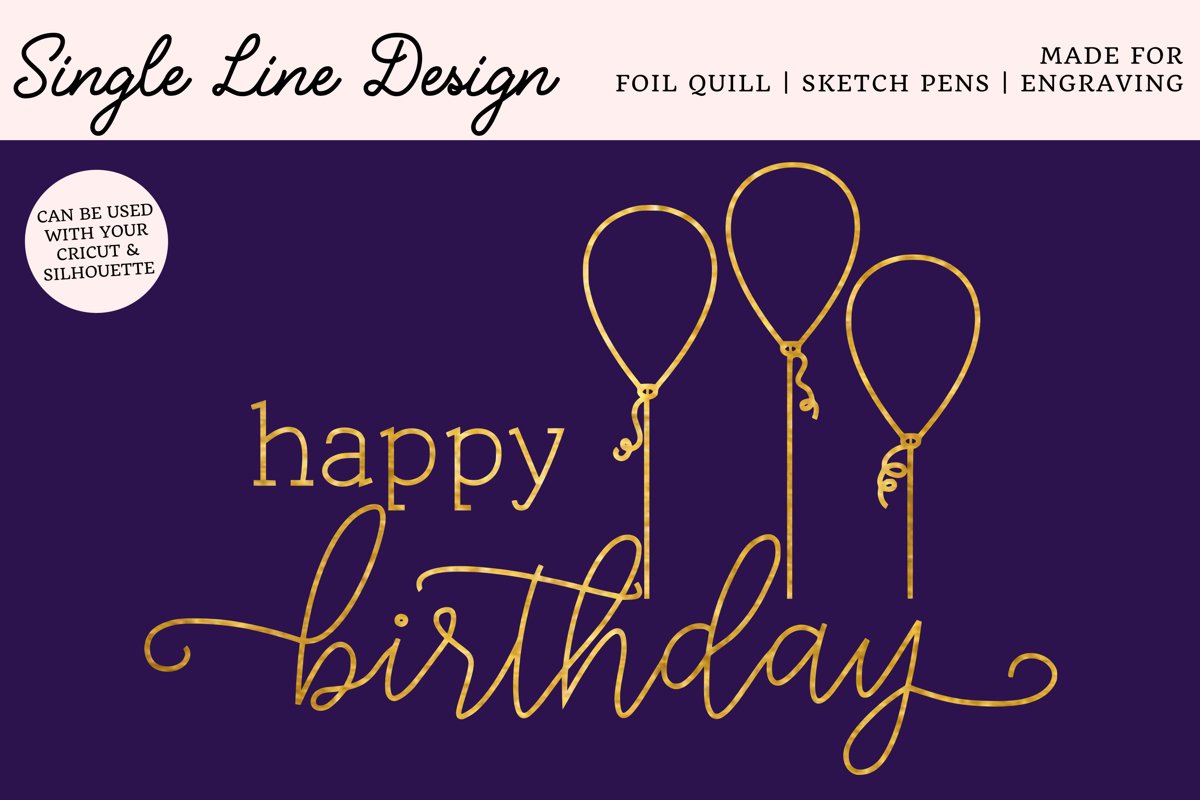 Happy Birthday Single Line Design for Foil Quill
