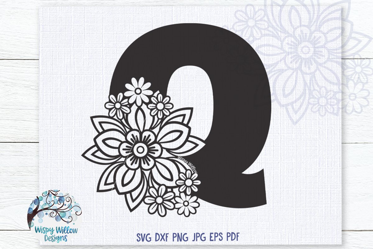 Floral Letter Q SVG Cut File | Q Monogram with Flowers SVG (750260 ...