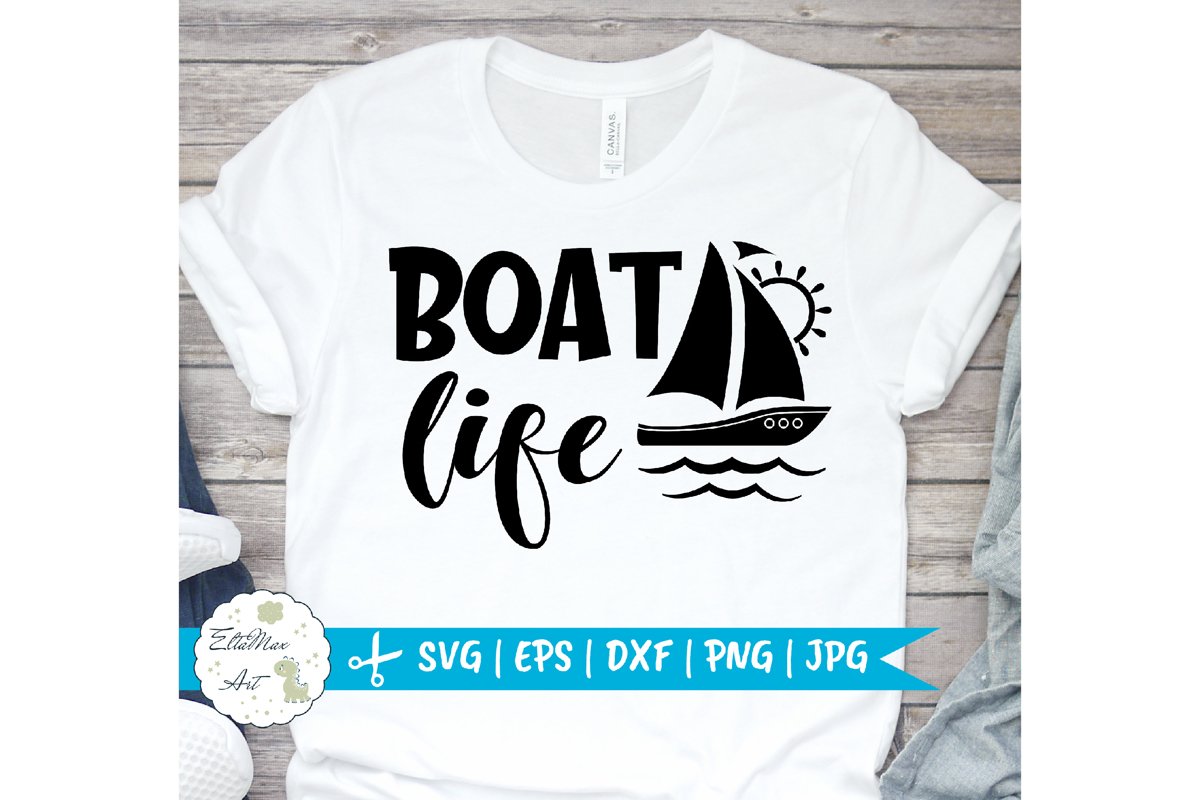 Boat life SVG, Lake Quotes SVG, Funny Quotes svg, Lake Signs (732889 ...