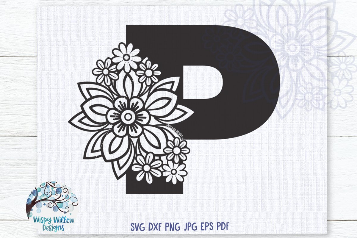 Floral Letter P SVG Cut File | P Monogram with Flowers SVG (750257 ...