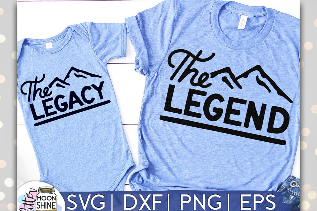 The Legend & Legacy Set of 2 SVG DXF PNG EPS Cutting Files (96589 ...