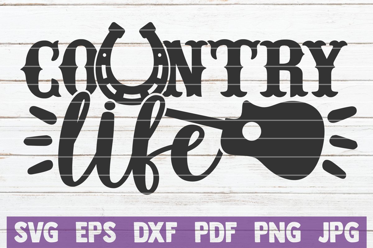 Country Life SVG Cut File (572113) | Cut Files | Design Bundles