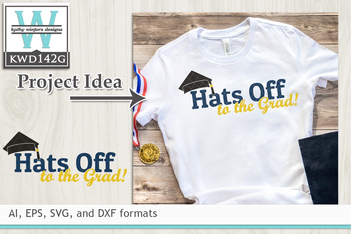 Graduation SVG - Hats Off To The Grad (18226) | Cut Files | Design Bundles