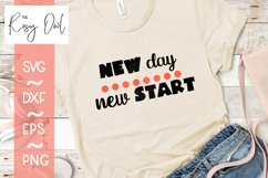 New Day New Start SVG | New Beginnings | Inspirational (652688) | SVGs ...
