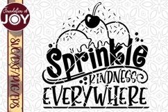 Sprinkle Kindness Everywhere svg, Sprinkle png, Ice Cream