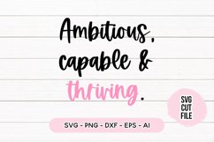 Small Business SVG Ambitious, Capable & Thriving SVG