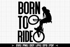 Born To Ride SVG, Bmx Rider SVG, Bmx SVG