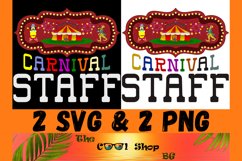 Carnival Staff SVG - Circus Birthday Shirt, Birthday Outfit