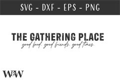 The Gathering Place Sign for Cricut & Silhouette