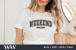 Weekend Vibes SVG | Weekend Shirt SVG (2019386) | SVGs | Design Bundles