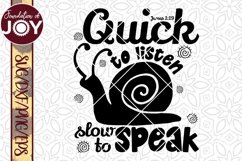 Quick To listen slow to speak svg, Christian svg, Bible Vers