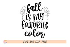 Fall Is My Favorite Color SVG