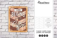 Funny Coffee Sign Laser Cut Design