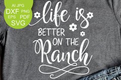 Life Is Better On The Ranch SVG (4599541)