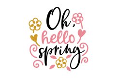 Oh Hello Spring SVG Cut File (1524953)