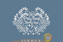 Pray More Worry Less Papercut