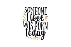 Someone I Love Was Born Today (1519336)