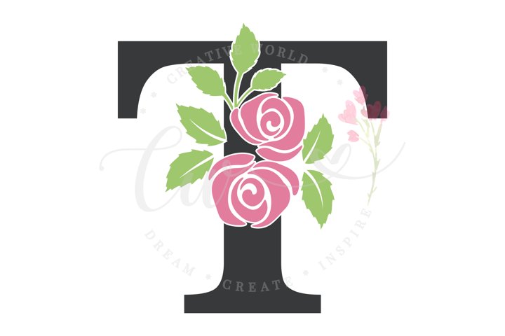 Letter T Rose Floral Alphabet SVG | Flower Alphabet SVG (578733) | SVGs ...