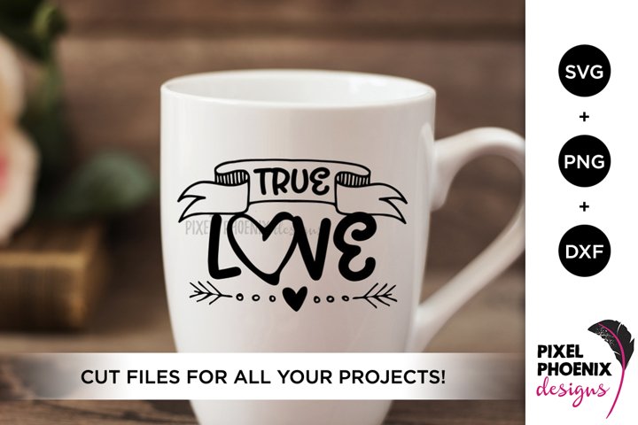 True Love SVG, Valentines SVG (176322) | SVGs | Design Bundles